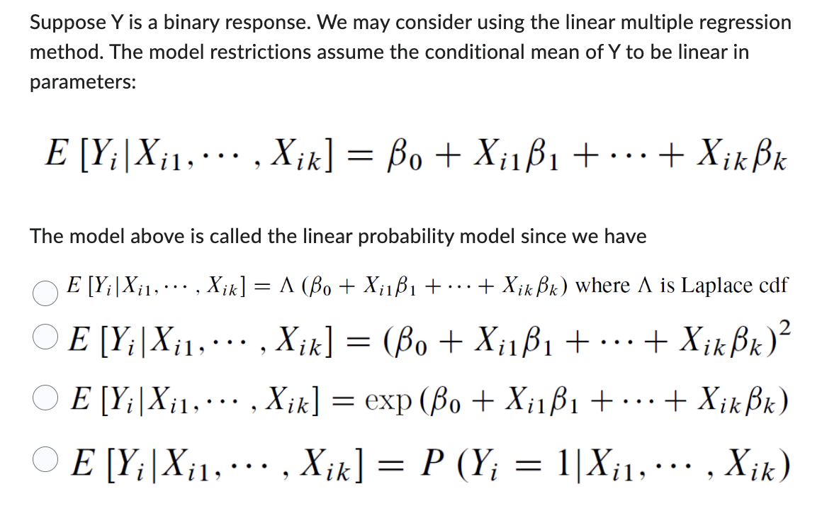 Solved Suppose Y is a binary response. We may consider using | Chegg.com