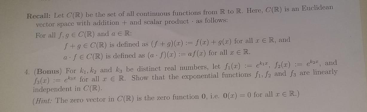 Solved Recall: Let C(R) be the set of all continuous | Chegg.com