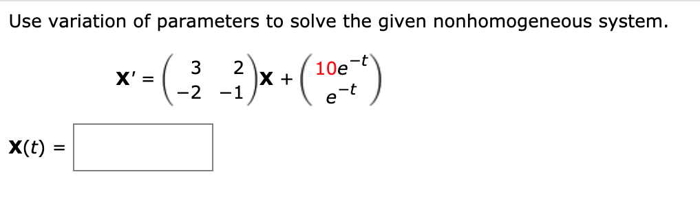 Solved Use variation of parameters to solve the given | Chegg.com
