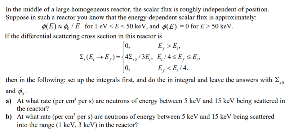 In the middle of a large homogeneous reactor, the | Chegg.com