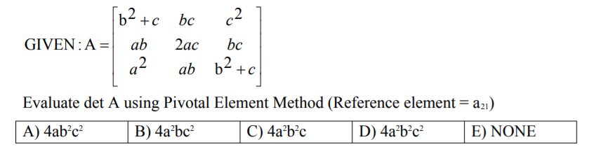 Solved b2 +C GIVEN: A= ab a2 bc c2 2ac bc ab b2 + c Evaluate | Chegg.com