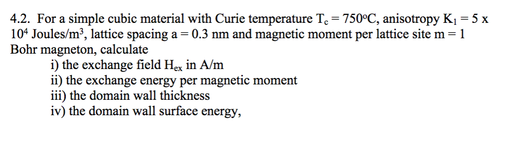Solved 4.2. For a simple cubic material with Curie | Chegg.com