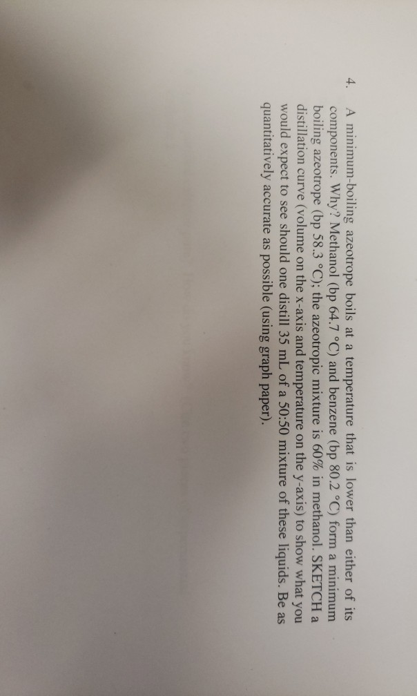 4. A minimum-boiling azeotrope boils at a temperature | Chegg.com