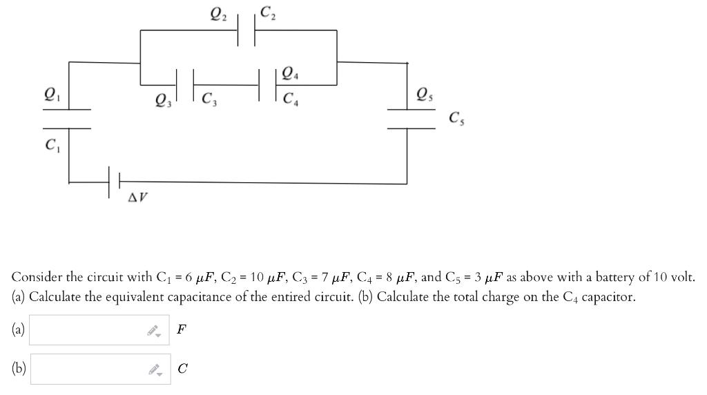 Solved Q2 Q Q it la Cs C AV Consider the circuit with C1 = 6 | Chegg.com