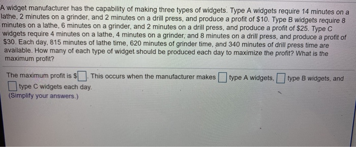 Solved A widget manufacturer has the capability of making | Chegg.com