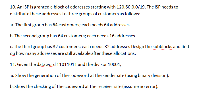Solved An ISP is granted a block of addresses starting with | Chegg.com