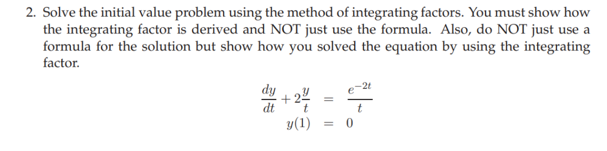 Solved 2. Solve the initial value problem using the method | Chegg.com