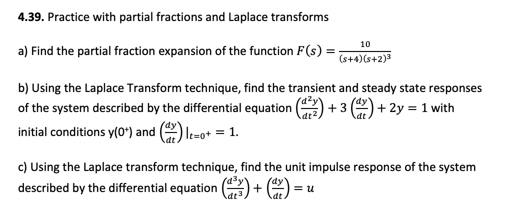 Solved 4.39. Practice with partial fractions and Laplace | Chegg.com