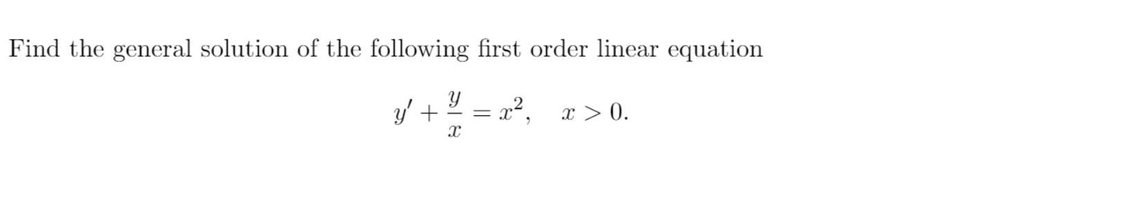 Solved Find the general solution of the following first | Chegg.com