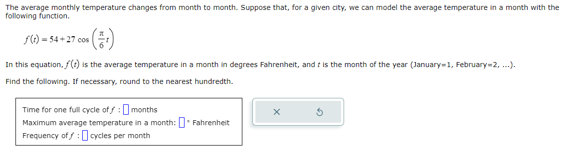 Solved The average monthly temperature changes from month to | Chegg.com