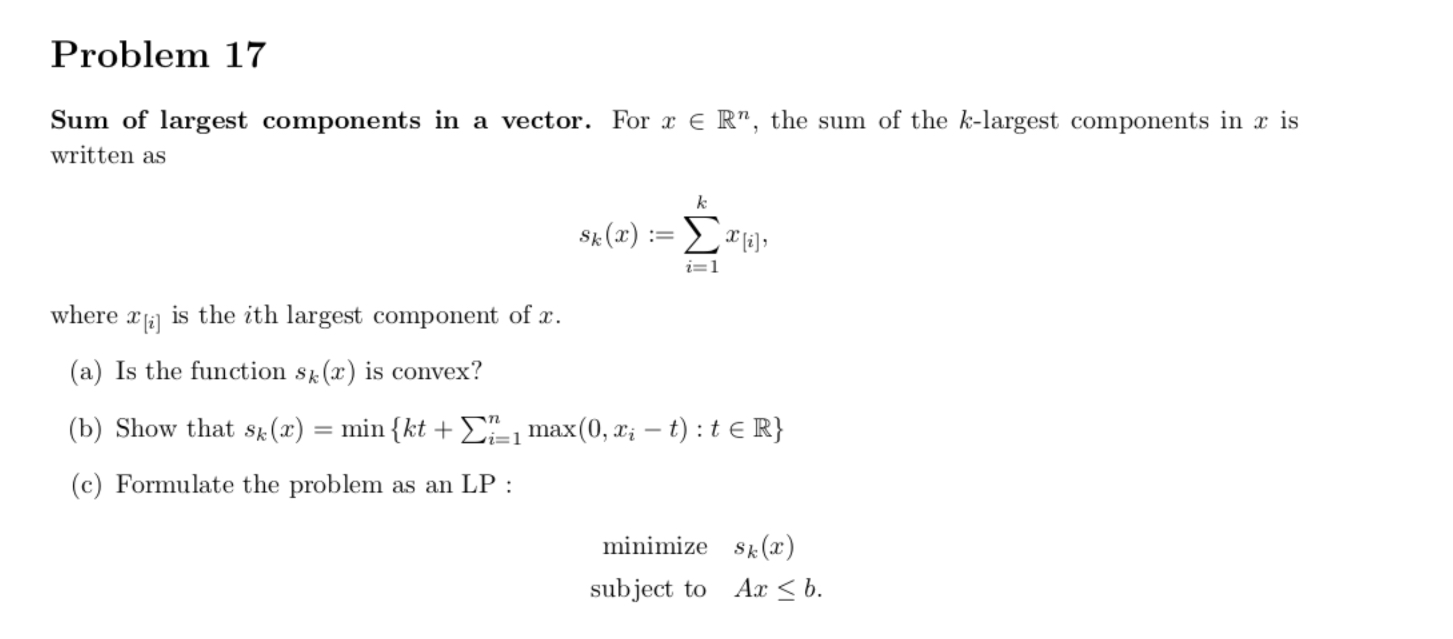 Solved Problem 17 Sum of largest components in a vector. For | Chegg.com
