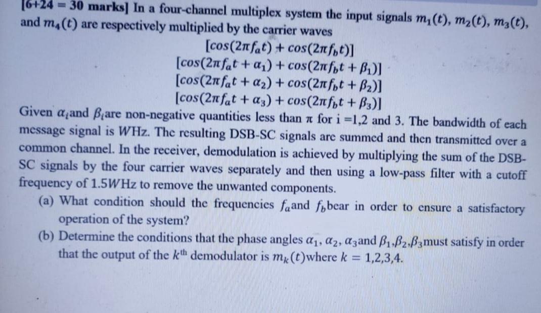 16+24 = 30 marks] In a four-channel multiplex system | Chegg.com