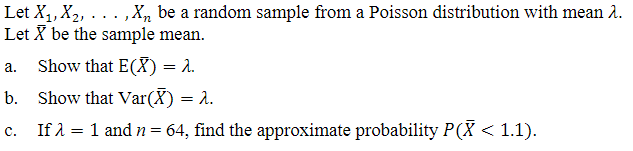 Solved Let X1,X2,…,Xn be a random sample from a Poisson | Chegg.com