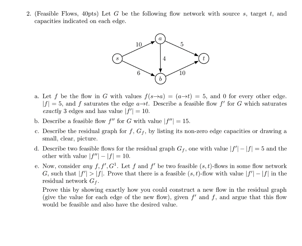 Solved (Feasible Flows, 40pts) Let G be the following flow | Chegg.com