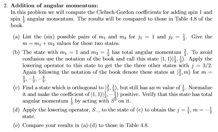 Solved 2. Addition of angular momentum: In this problem we | Chegg.com
