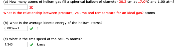 Solved (a) How many atoms of helium gas fill a spherical | Chegg.com