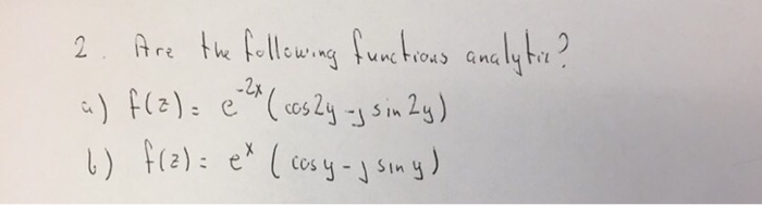 Solved Are the following functions analytic? a) f(z) = | Chegg.com
