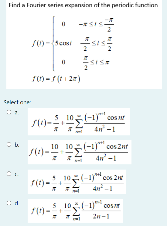 Solved Find a Fourier series expansion of the periodic | Chegg.com
