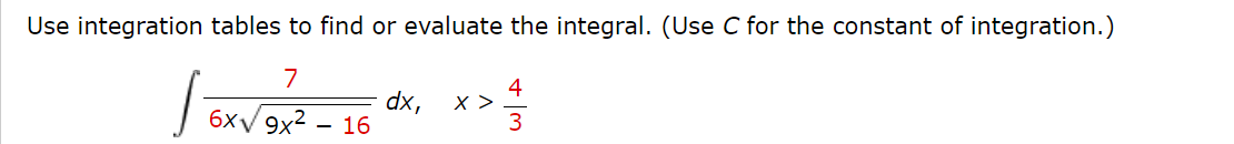 Solved Use integration tables to find or evaluate the | Chegg.com