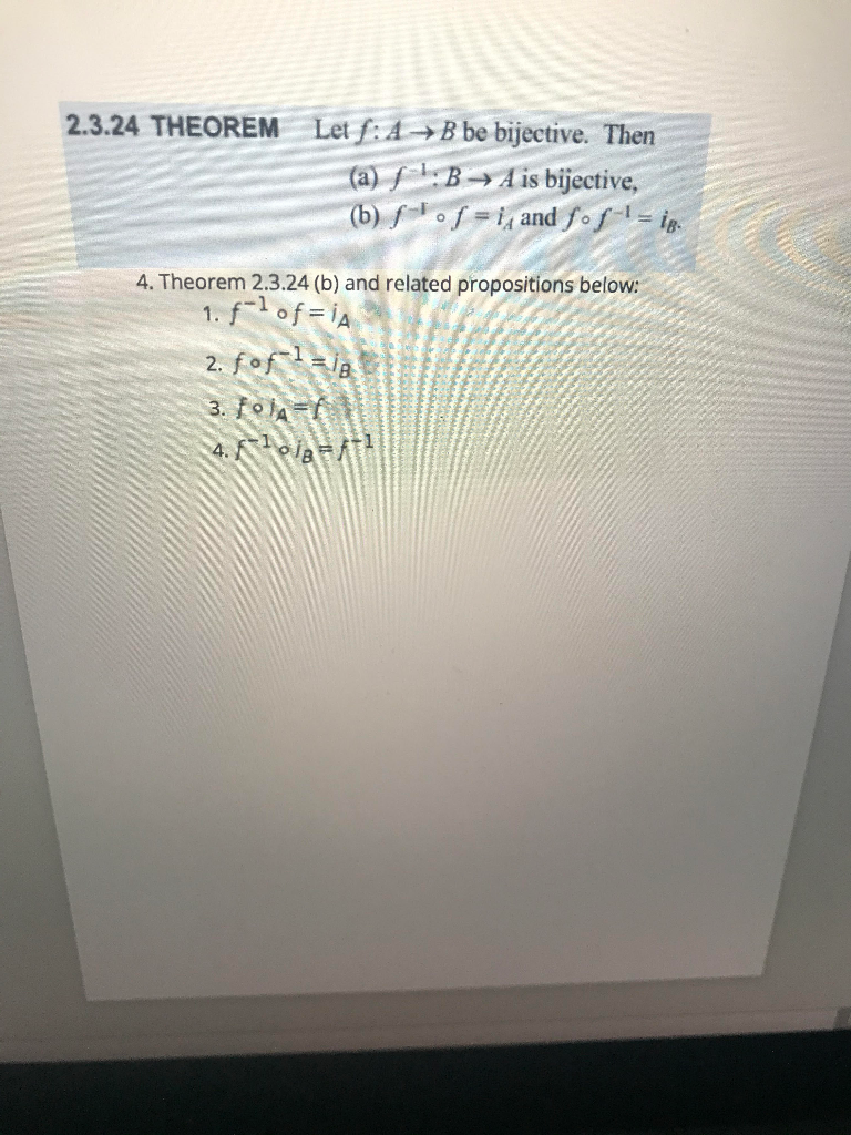 2.3.24 THEOREM Let f: A → be bijective. Then (a) [ 1: | Chegg.com
