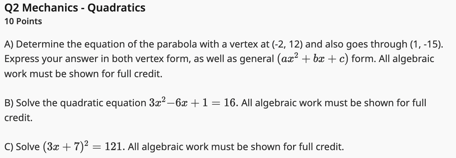 Solved Q2 Mechanics - Quadratics 10 Points A) Determine the | Chegg.com