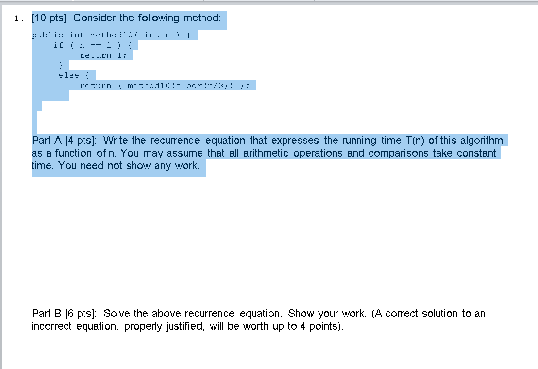 Solved 1. [10 pts] Consider the following method: public int | Chegg.com