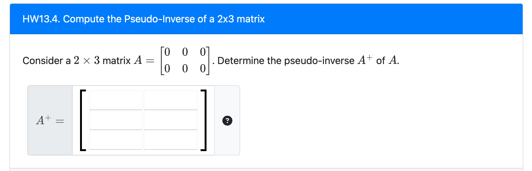 Solved Consider a 2×3 matrix A=[000000]. Determine the | Chegg.com