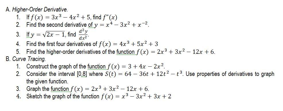 Solved A. Higher-Order Derivative. 1. If f(x) = 3x3 – 4x2 + | Chegg.com