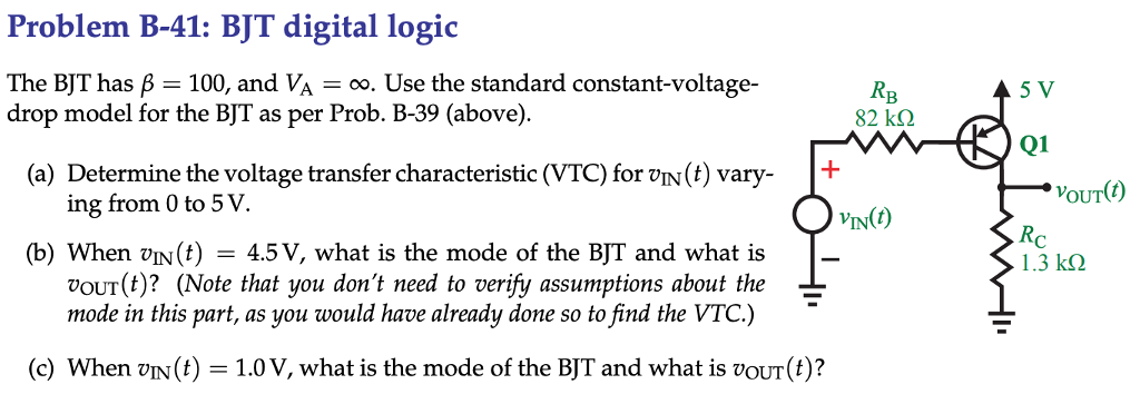 Solved Problem B-41: BJT digital logic The BJT has β 100, | Chegg.com
