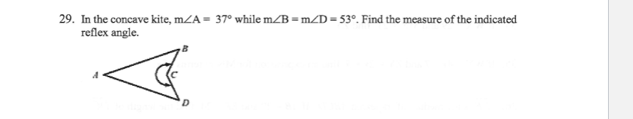 Solved 9. In the concave kite, m∠A=37∘ while m∠B=m∠D=53∘. | Chegg.com