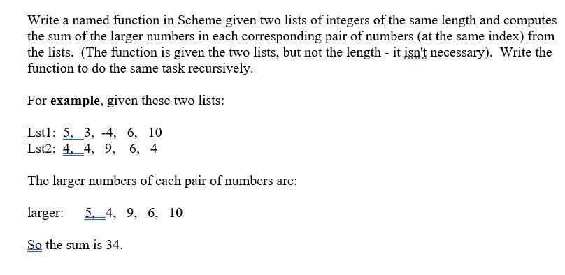 Solved Write a named function in Scheme given two lists of | Chegg.com