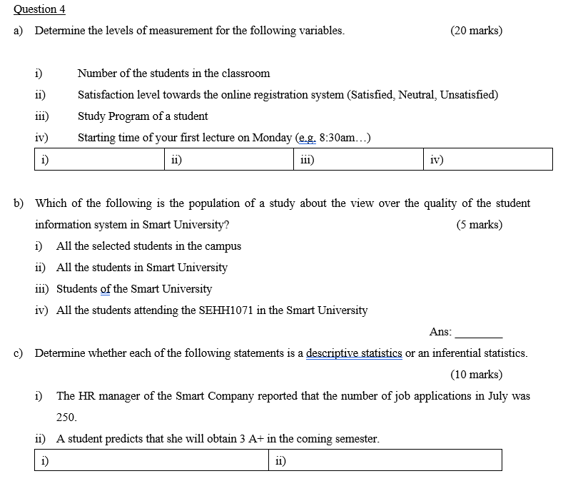 Solved Question 4 a) Determine the levels of measurement for | Chegg.com