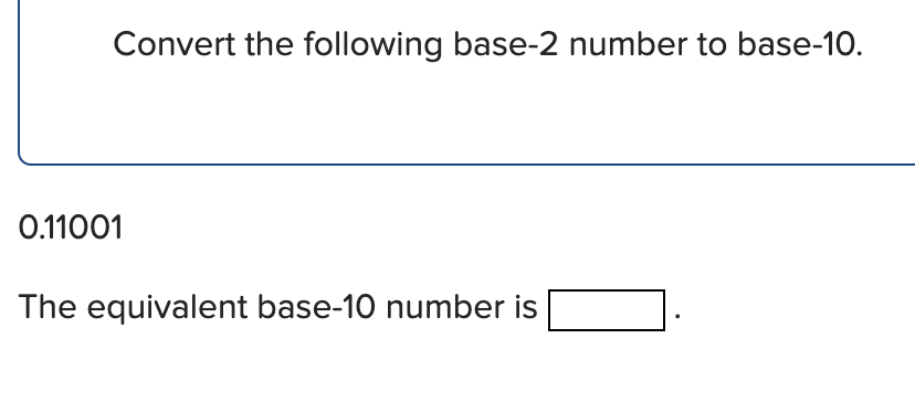 Solved Convert the following base-2 number to base-10. | Chegg.com