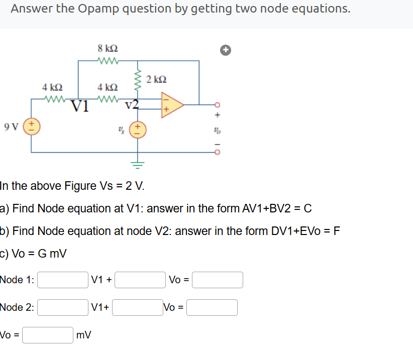 Solved Answer the Opamp question by getting two node | Chegg.com