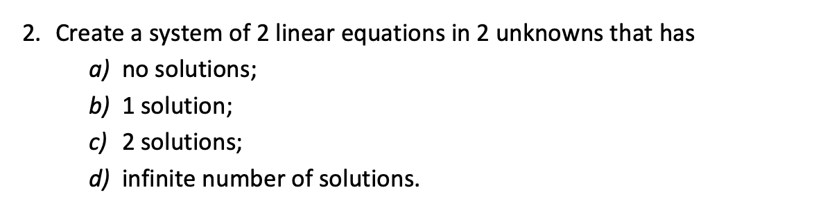 Solved 2. Create a system of 2 linear equations in 2 | Chegg.com