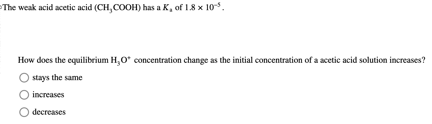 Solved The weak acid acetic acid (CH3COO H) ﻿has a Ka ﻿of | Chegg.com