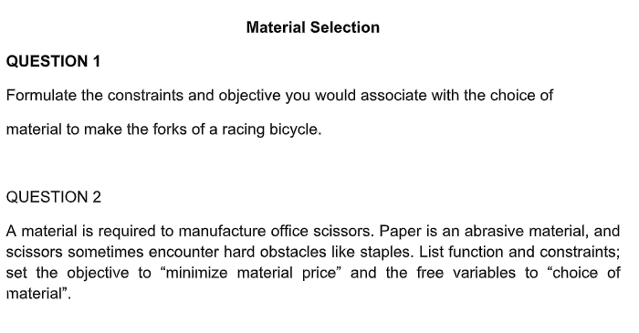 Solved Material Selection QUESTION 1 Formulate the | Chegg.com
