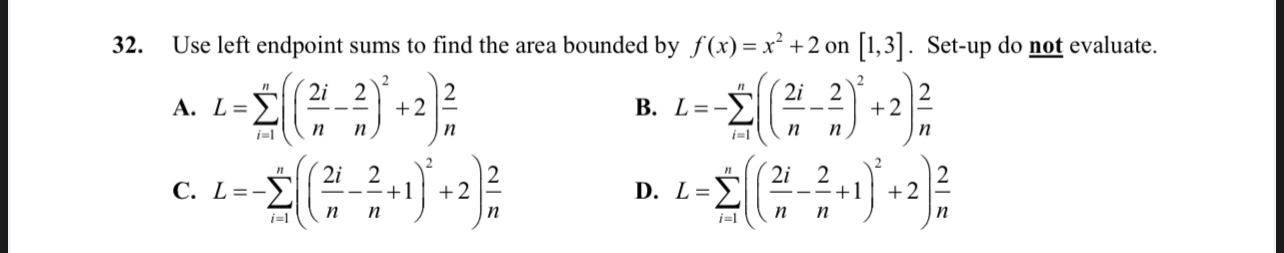Solved 32. Use left endpoint sums to find the area bounded | Chegg.com