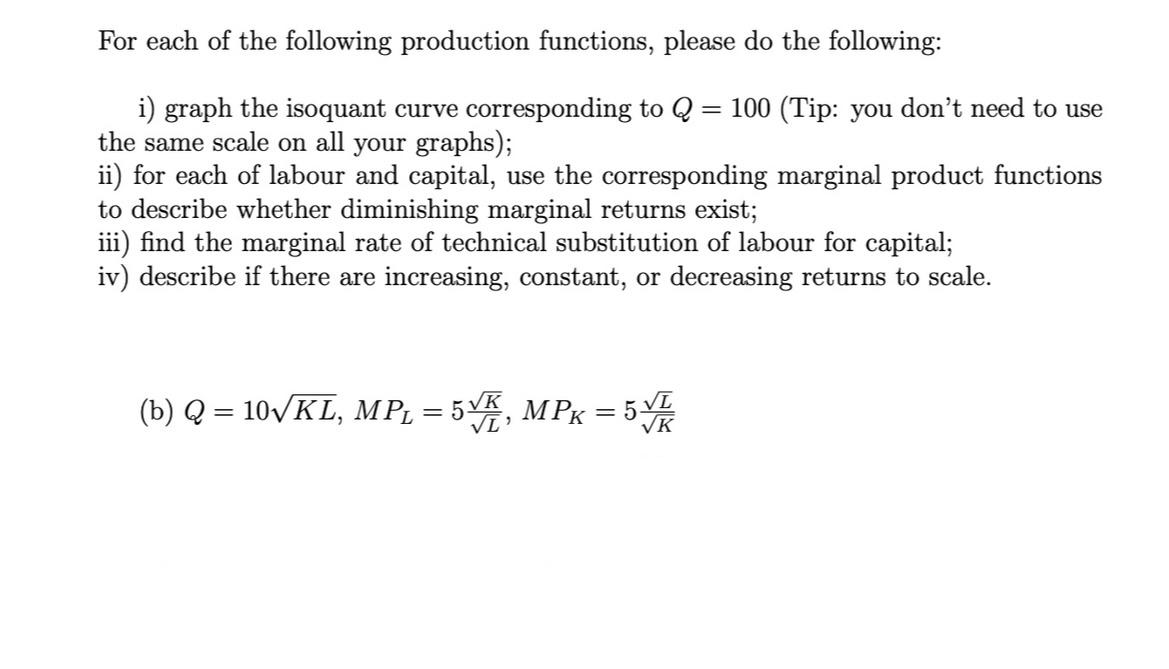 Solved For each of the following production functions, | Chegg.com