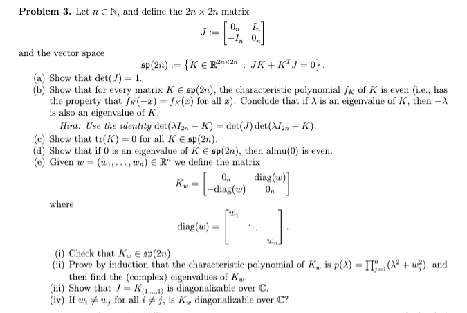 Solved Problem 3 Let Ne N And Define The 2n X 2n Matrix