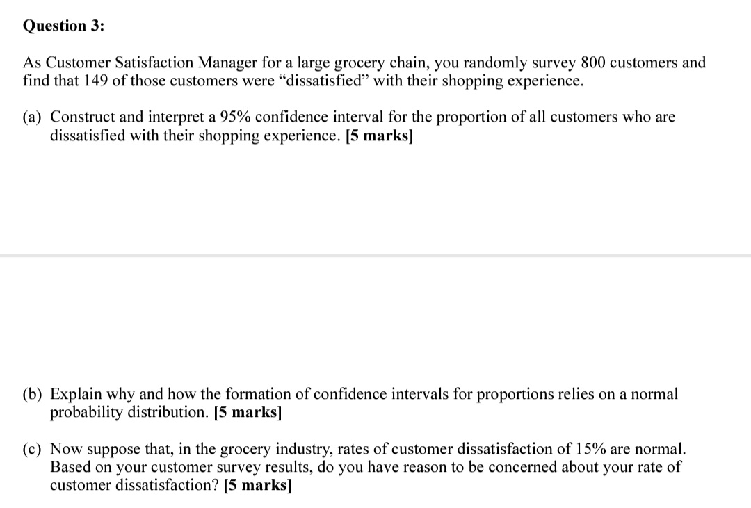 Solved Question 3: As Customer Satisfaction Manager for a | Chegg.com