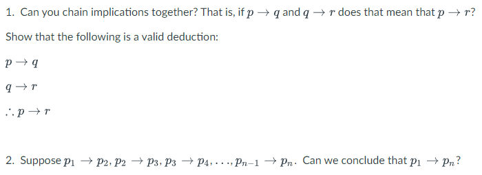 Solved 1. Can you chain implications together? That is, if | Chegg.com