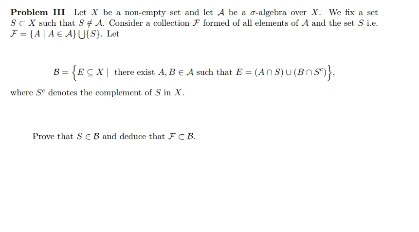 Solved Problem III Let X be a non-empty set and let A be a | Chegg.com