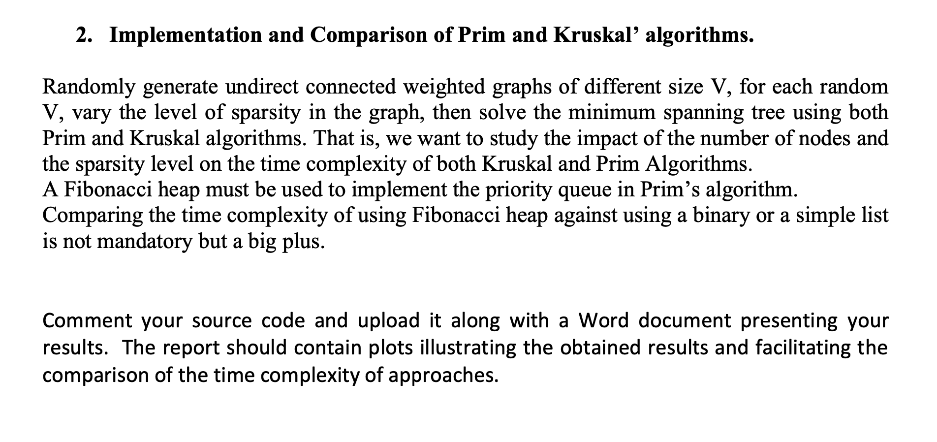 2. Implementation and Comparison of Prim and Kruskal' | Chegg.com
