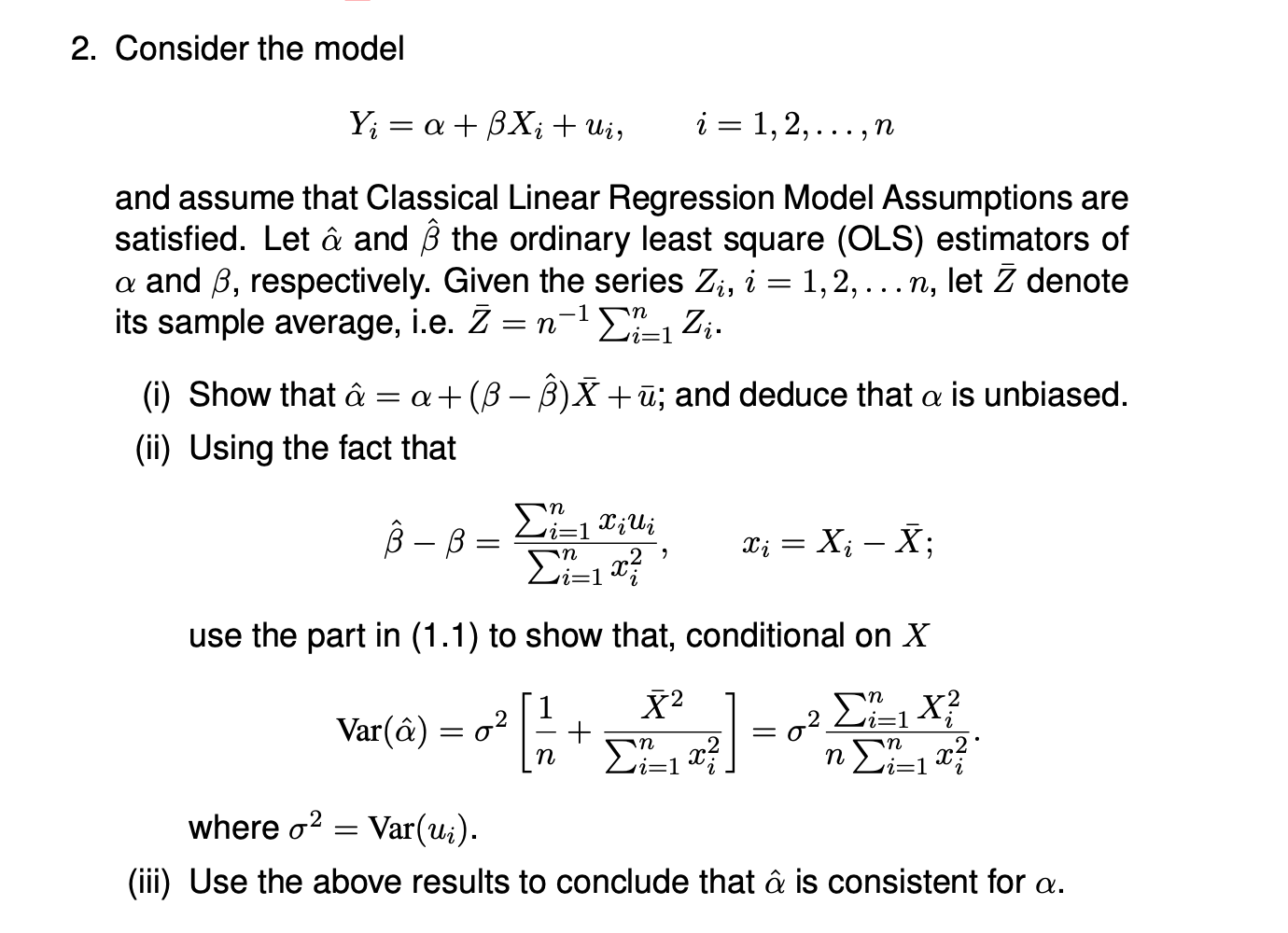 Solved 2. Consider the model Yi=α+βXi+ui,i=1,2,…,n and | Chegg.com
