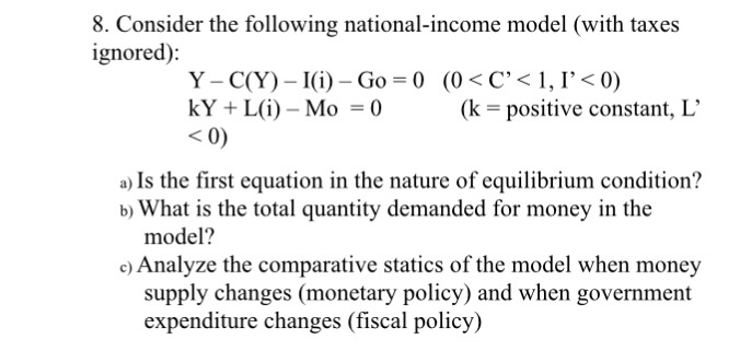 Solved 8. Consider the following national-income model (with | Chegg.com
