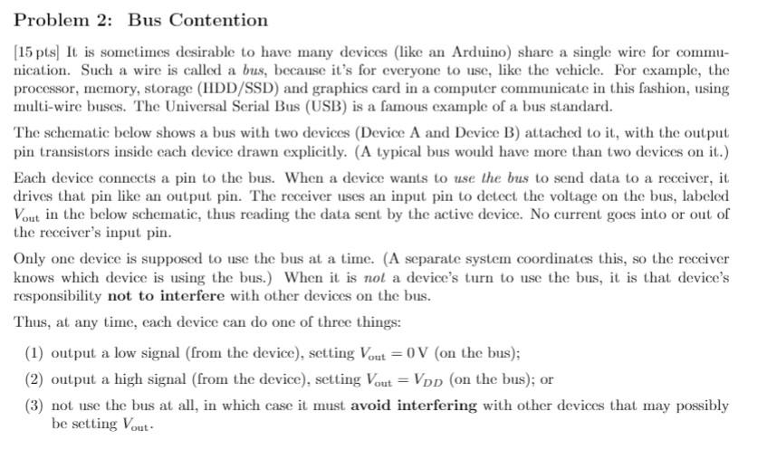 Solved Problem 2: Bus Contention (15 pts) It is sometimes | Chegg.com
