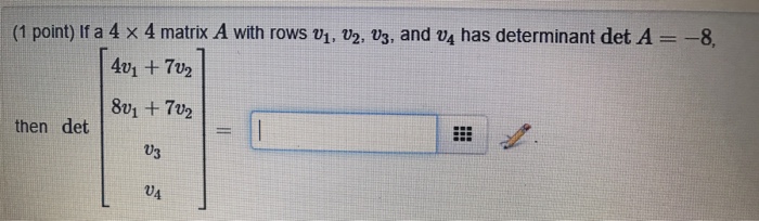 Solved If a 4 times 4 matrix A with rows v _1, v_2, v_3, and | Chegg.com