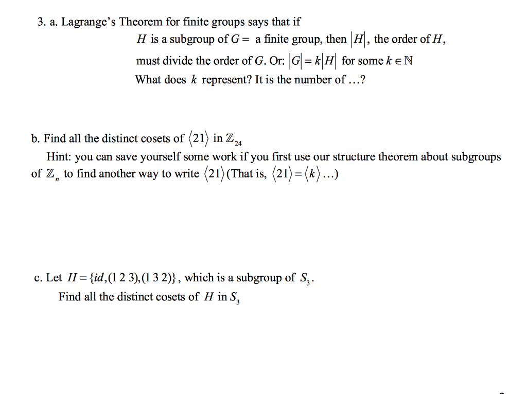 Solved 3. a. Lagrange's Theorem for finite groups says that | Chegg.com