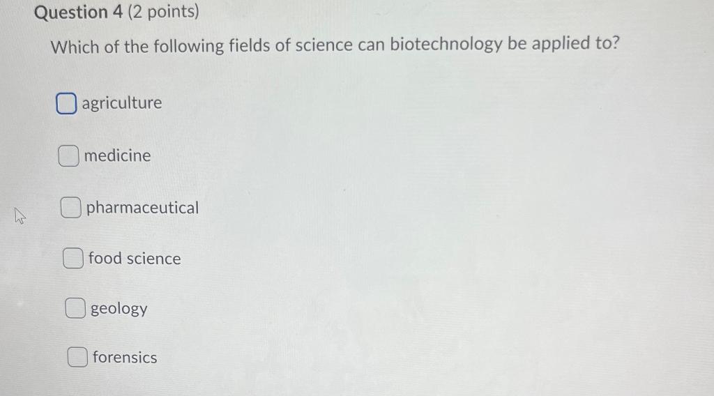 Solved Question 4 2 Points Which Of The Following Fields 